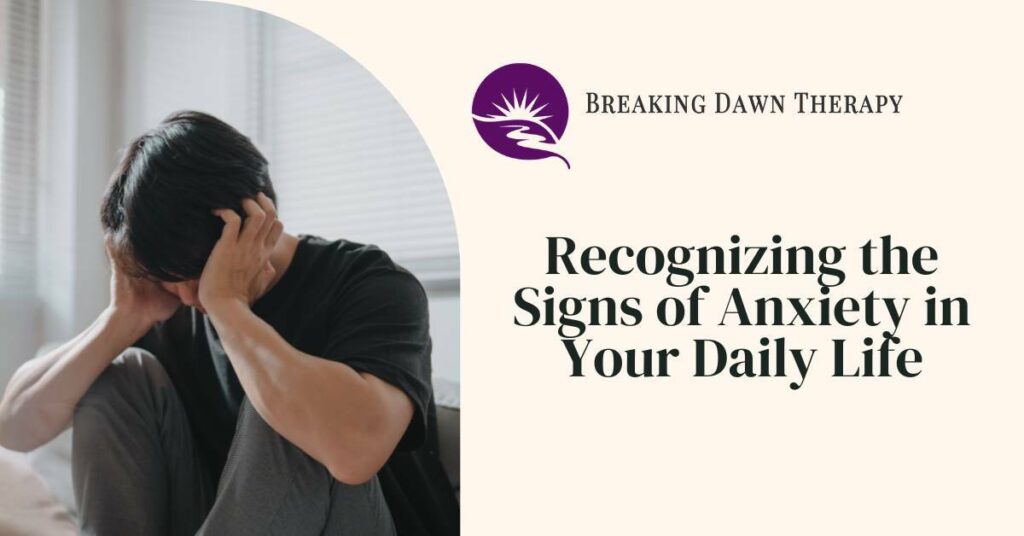 Signs of Anxiety and How To Recognize Them | Virtual Therapy